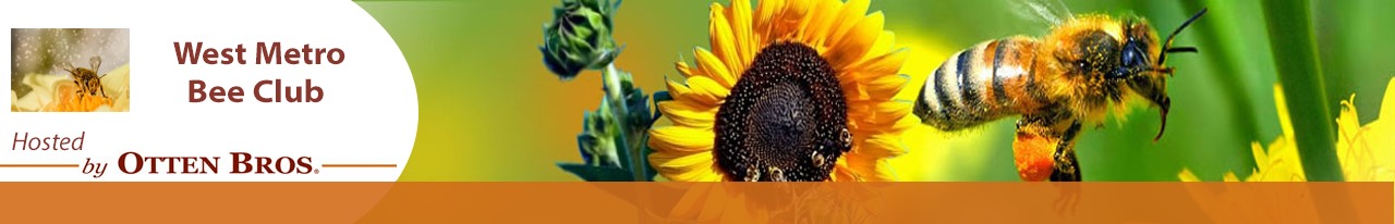 West Metro Bee Club - Otten Bros. Garden Center Long Lake, MN